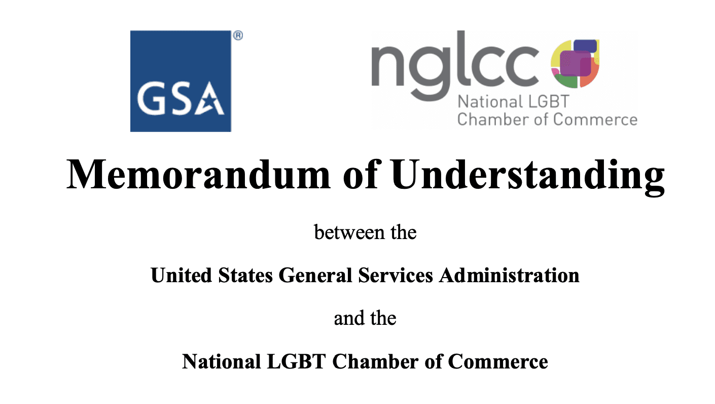 GSA & NGLCC Sign Historic MOU to Support LGBTQ-Owned Businesses - NGLCC
