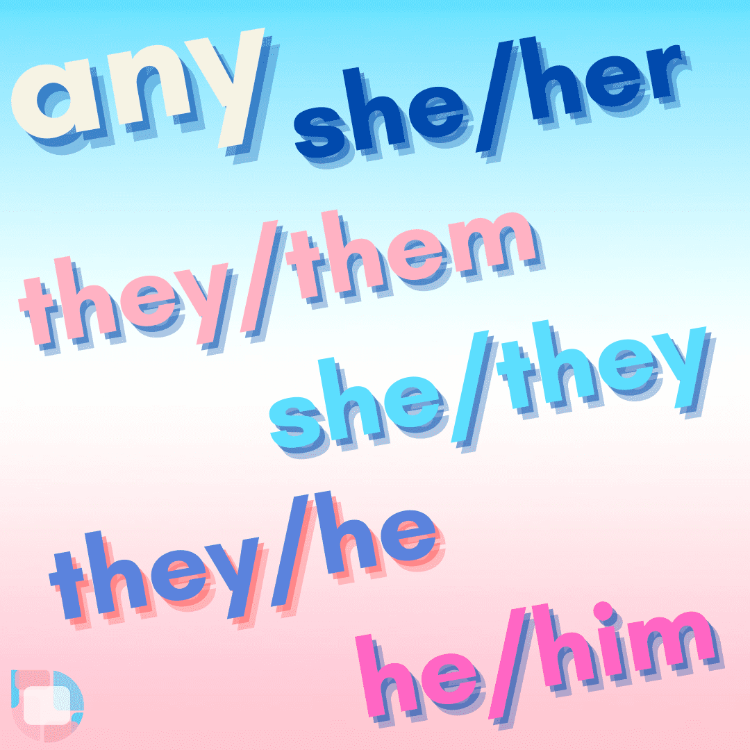 What My Pronouns Mean to Me: An Update - NGLCC